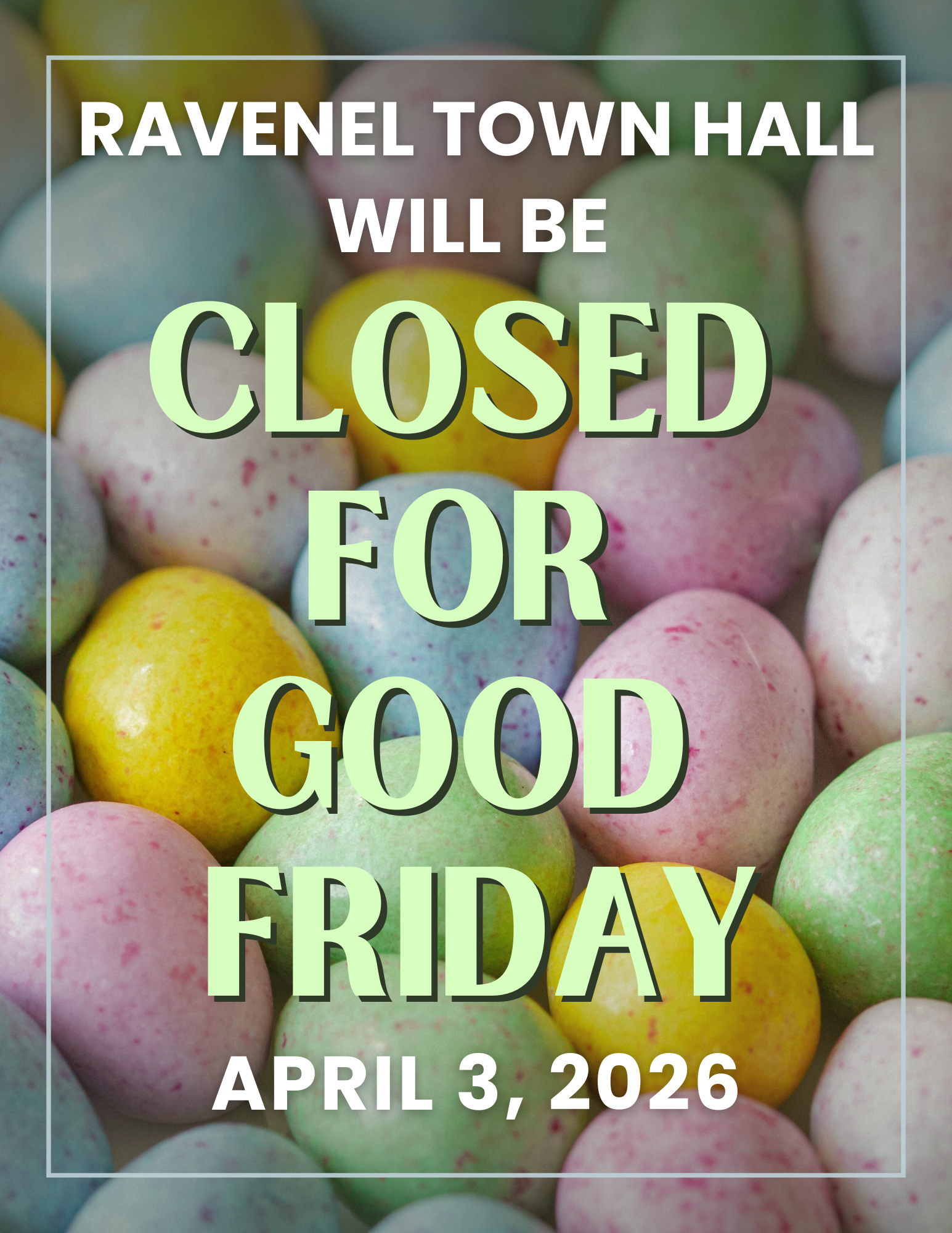 Office Closed In Observance of Good Friday | Ravenel SC